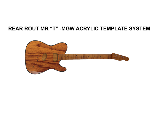 Rear Rout Mr “T” -MGW Acrylic Template System – Maximum Guitar Works